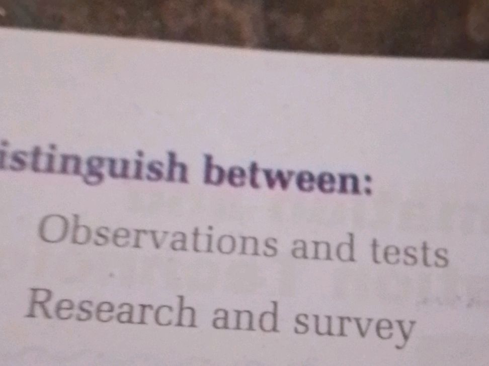 Distinguish between: Observations and tests | StudyX