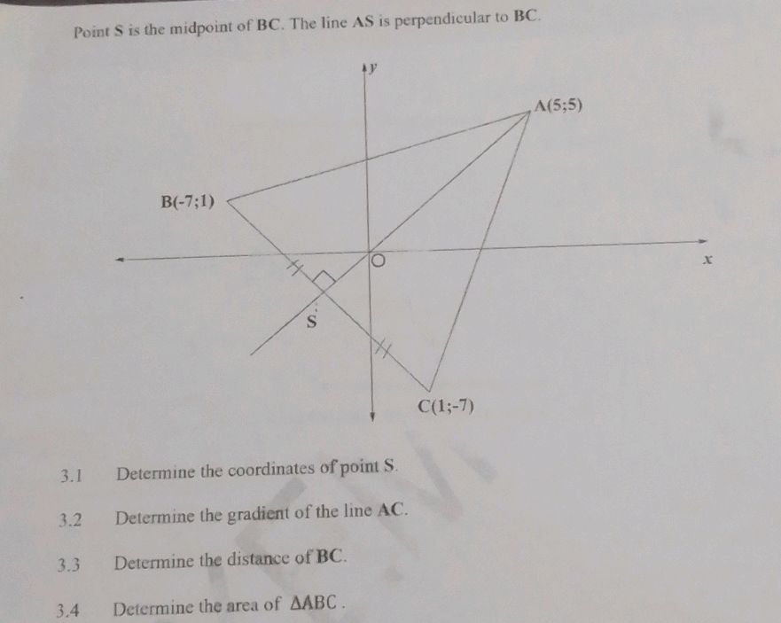 Point S is the midpoint of BC. The line AS | StudyX