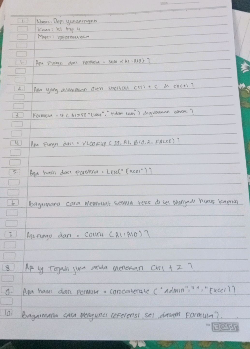 1. Apa Fungsi dari Formula = SUM(A1:A10)? 2. | StudyX