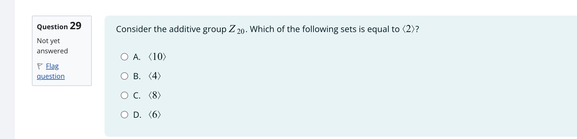 Consider the additive group $Z_{20}$. Which | StudyX
