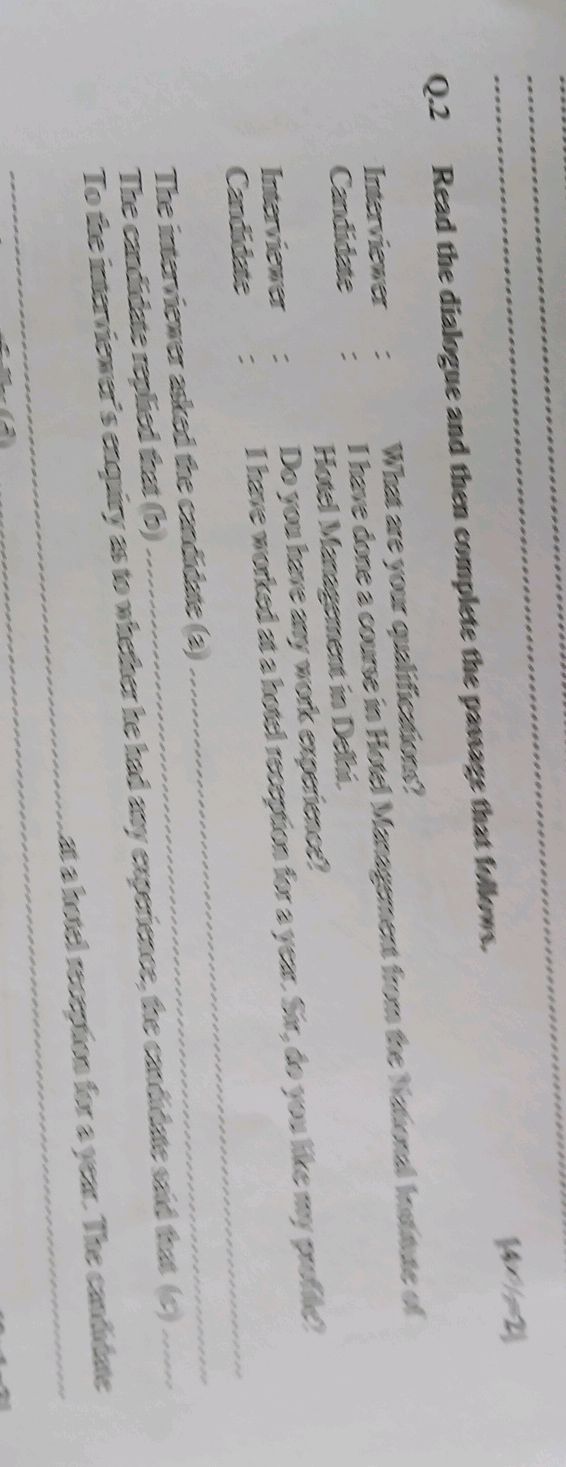 Q.2 Read the dialogue and then complete the | StudyX