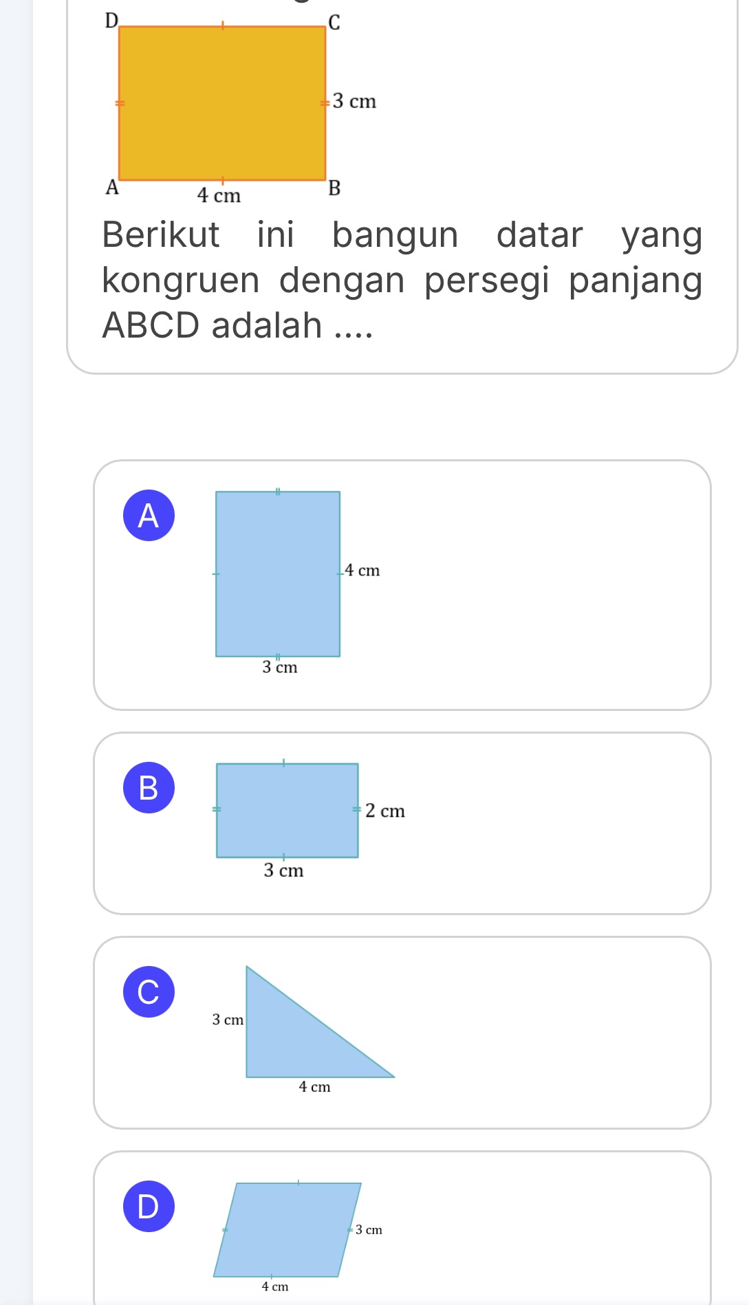 Berikut ini bangun datar yang kongruen | StudyX