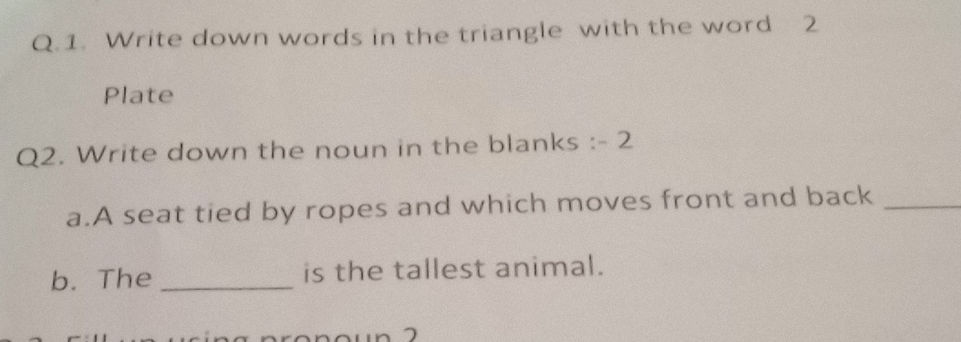 Q.1. Write down words in the triangle with | StudyX