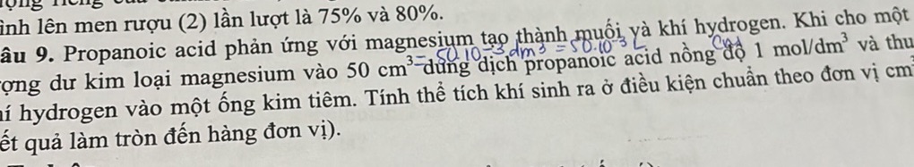 Câu 9. Propanoic acid phản ứng với magnesium | StudyX
