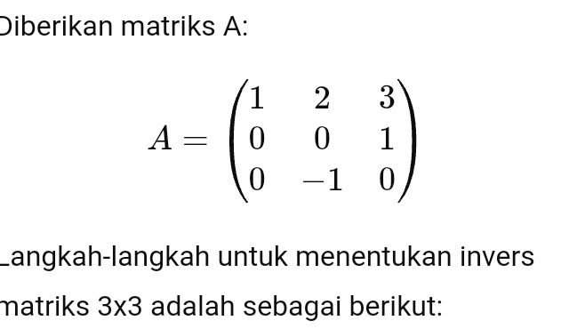 Diberikan matriks A: $A = 1 2 3 0 | StudyX