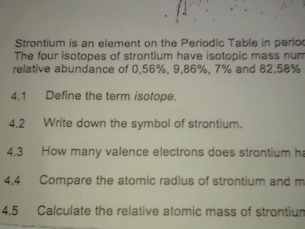 Strontium is an element on the Periodic | StudyX