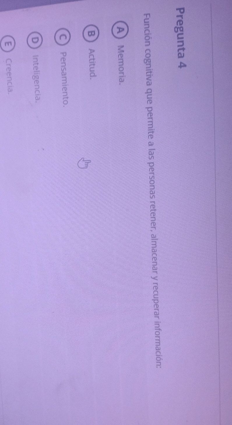 Pregunta 4 Función cognitiva que permite a | StudyX