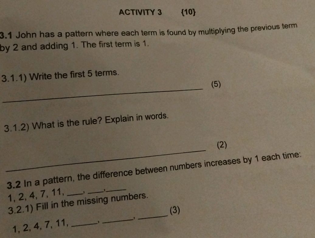 3.1 John has a pattern where each term is | StudyX
