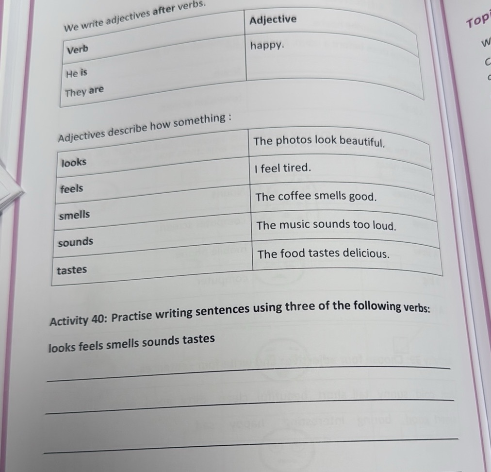 We write adjectives after verbs. | Verb | | StudyX