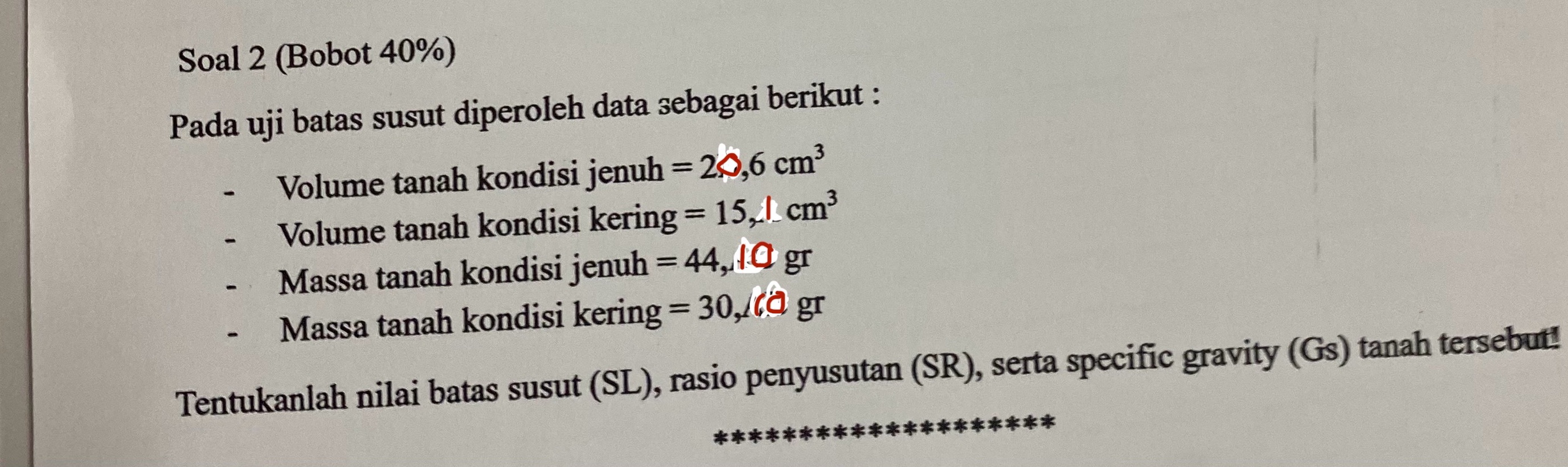 Soal 2 (Bobot 40%) Pada uji batas susut | StudyX