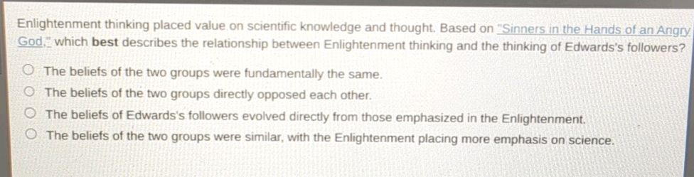 Enlightenment thinking placed value on | StudyX