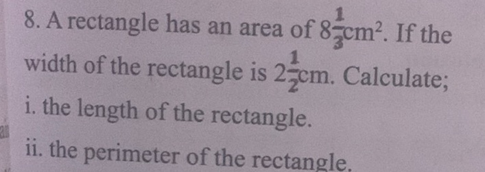 8. A rectangle has an area of $8 {1}{3} | StudyX
