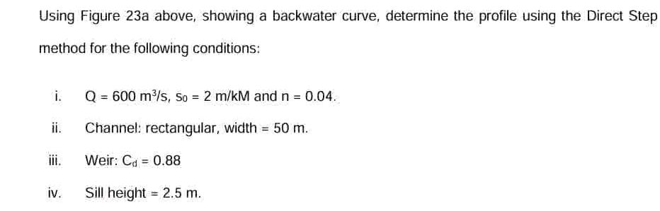 Using Figure 23a above, showing a backwater | StudyX