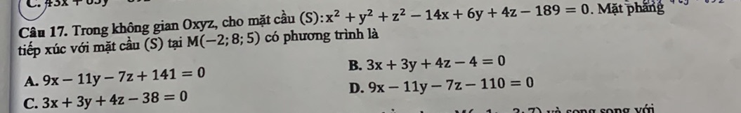 Câu 17. Trong không gian Oxyz, cho mặt cầu | StudyX