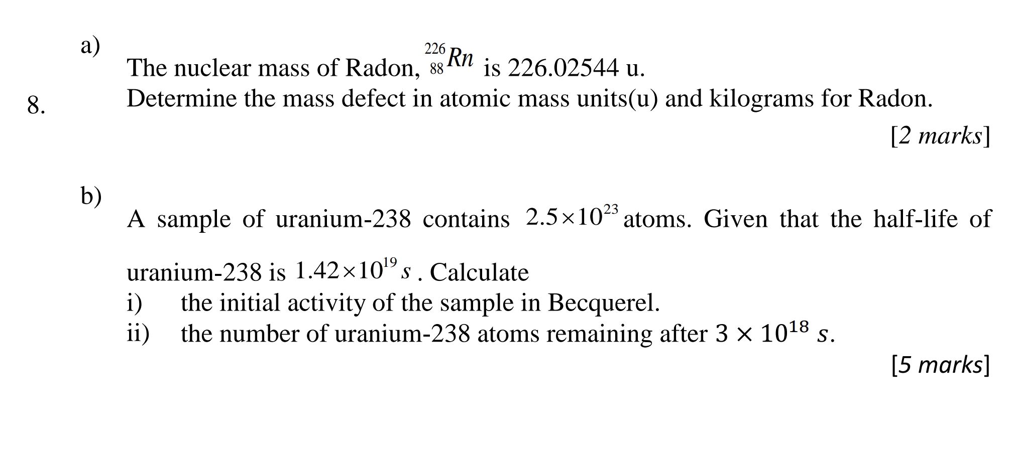 a) 8. The nuclear mass of Radon, | StudyX