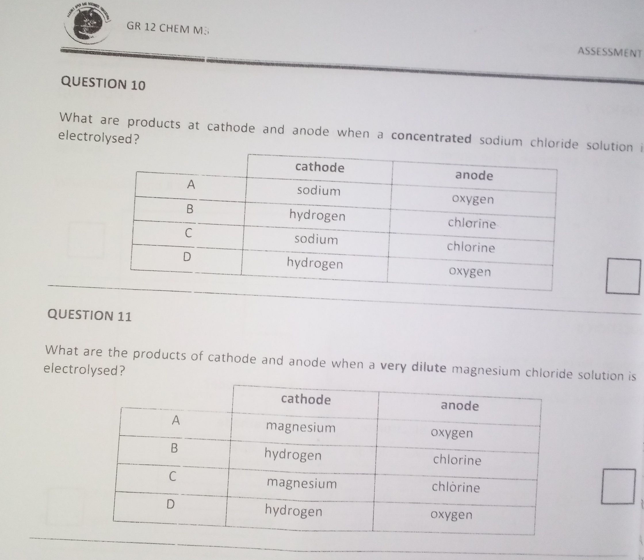 QUESTION 10 What are products at cathode and | StudyX