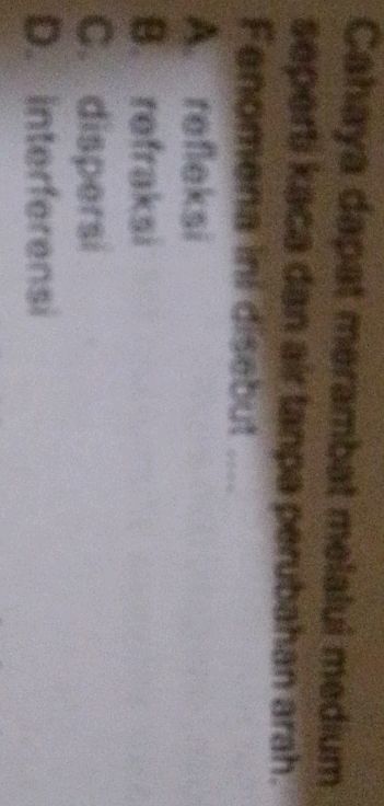 Cahaya dapat merambat melalui medium seperti | StudyX