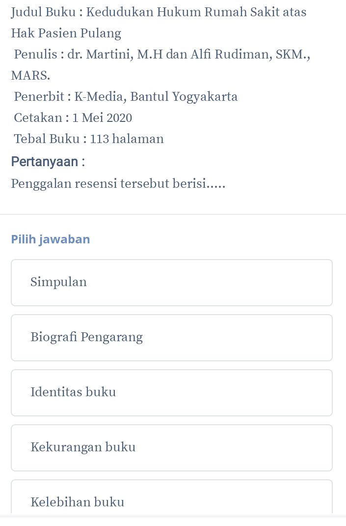Penggalan resensi tersebut berisi..... | StudyX