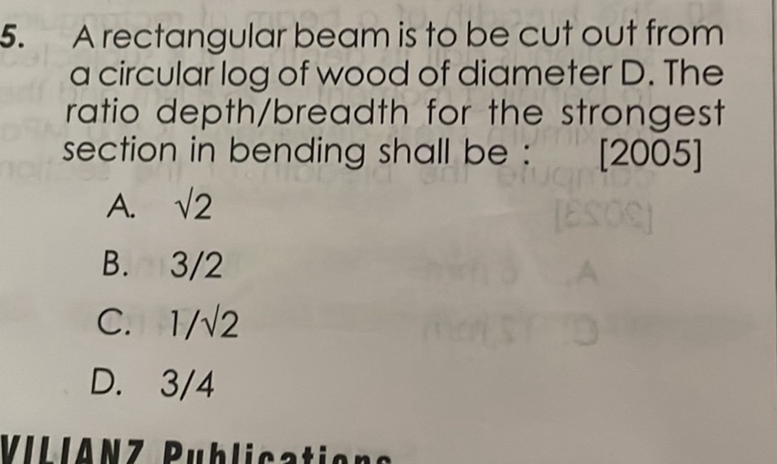 5. A rectangular beam is to be cut out from | StudyX