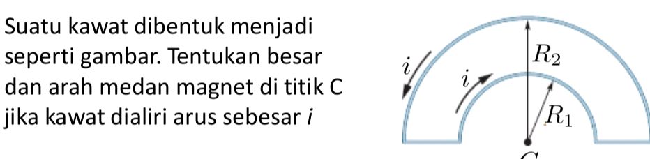 Suatu kawat dibentuk menjadi seperti gambar. | StudyX