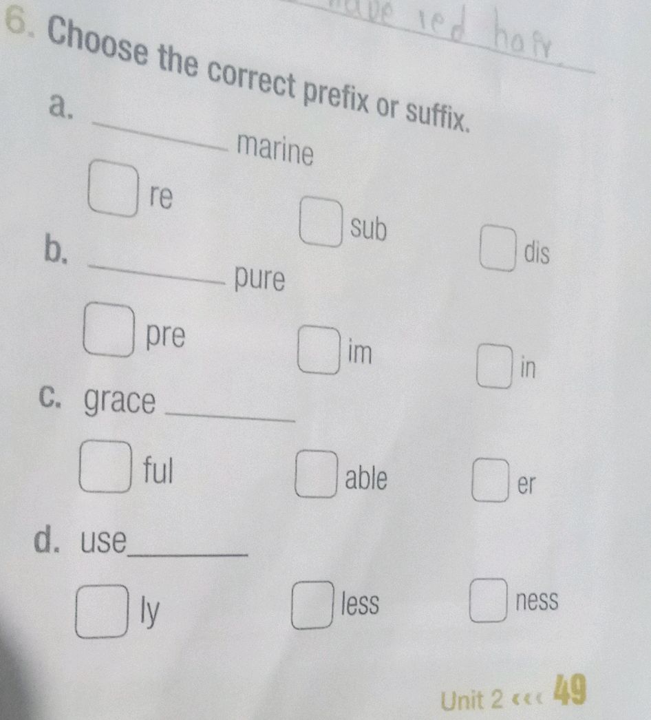 6. Choose the correct prefix or suffix. a. | StudyX
