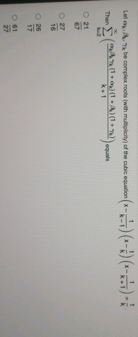 Let \( _k, _k, _k\) be complex roots (with | StudyX
