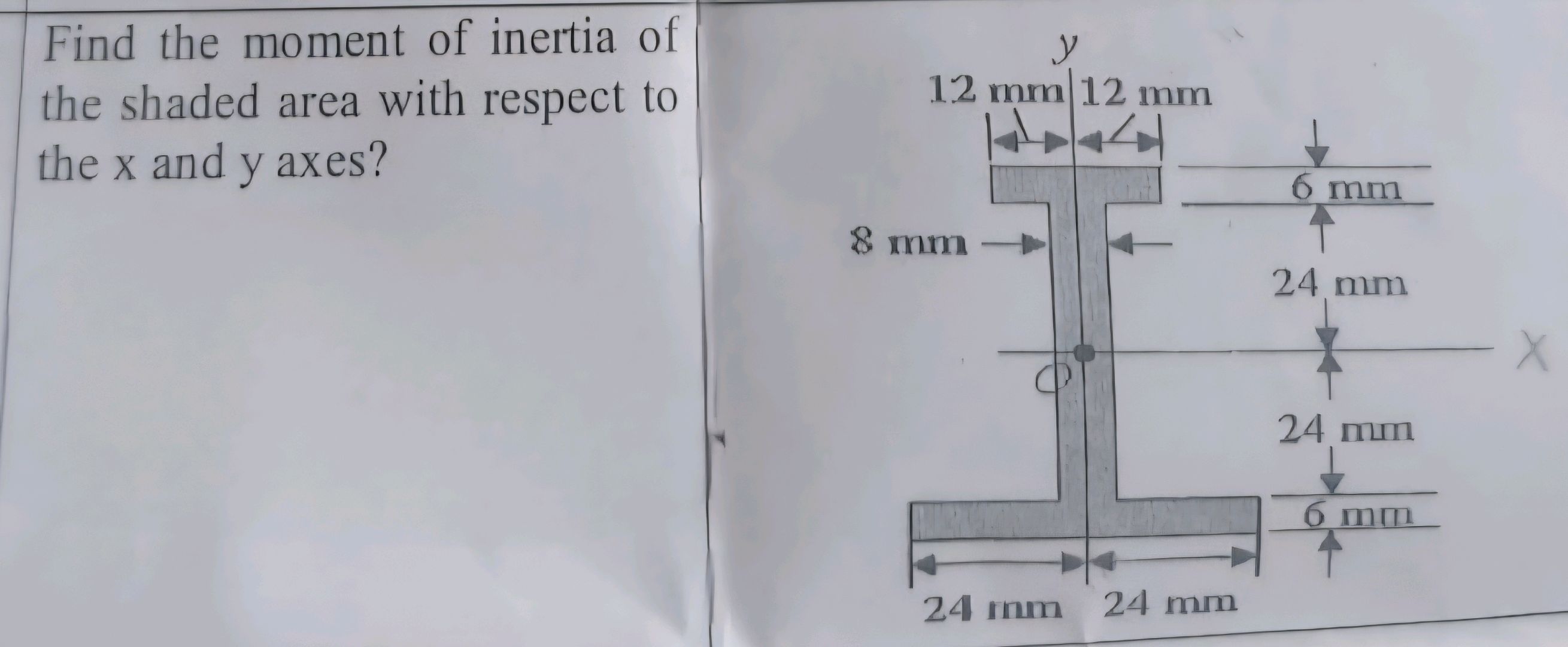 Find the moment of inertia of the shaded | StudyX