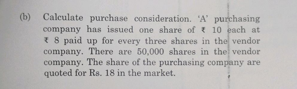 (b) Calculate purchase consideration. 'A' | StudyX