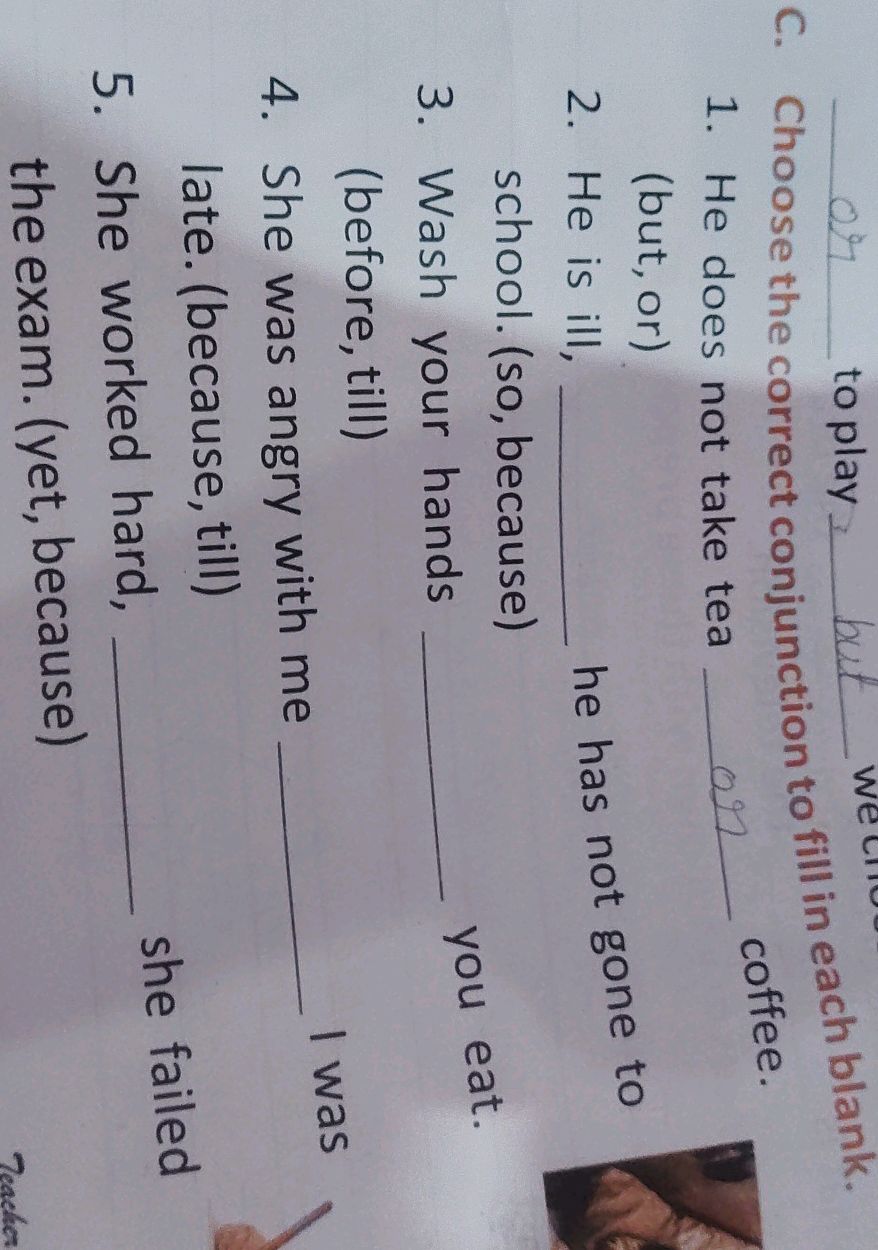 C. Choose the correct conjunction to fill in | StudyX