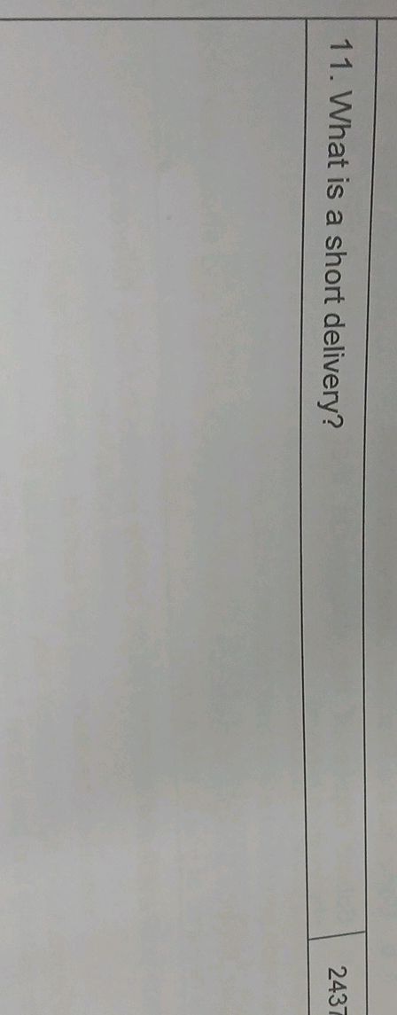 What is a short delivery? | StudyX