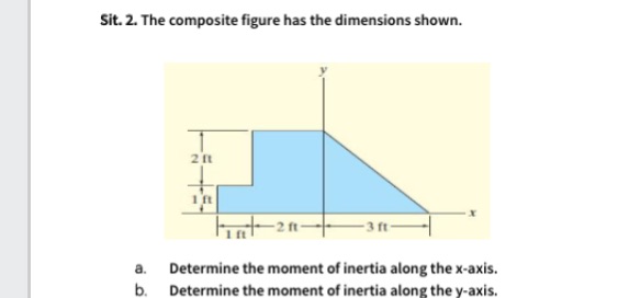 Sit. 2. The composite figure has the | StudyX