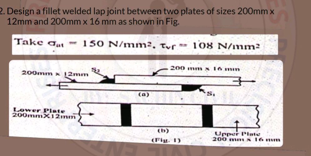 2. Design a fillet welded lap joint between | StudyX
