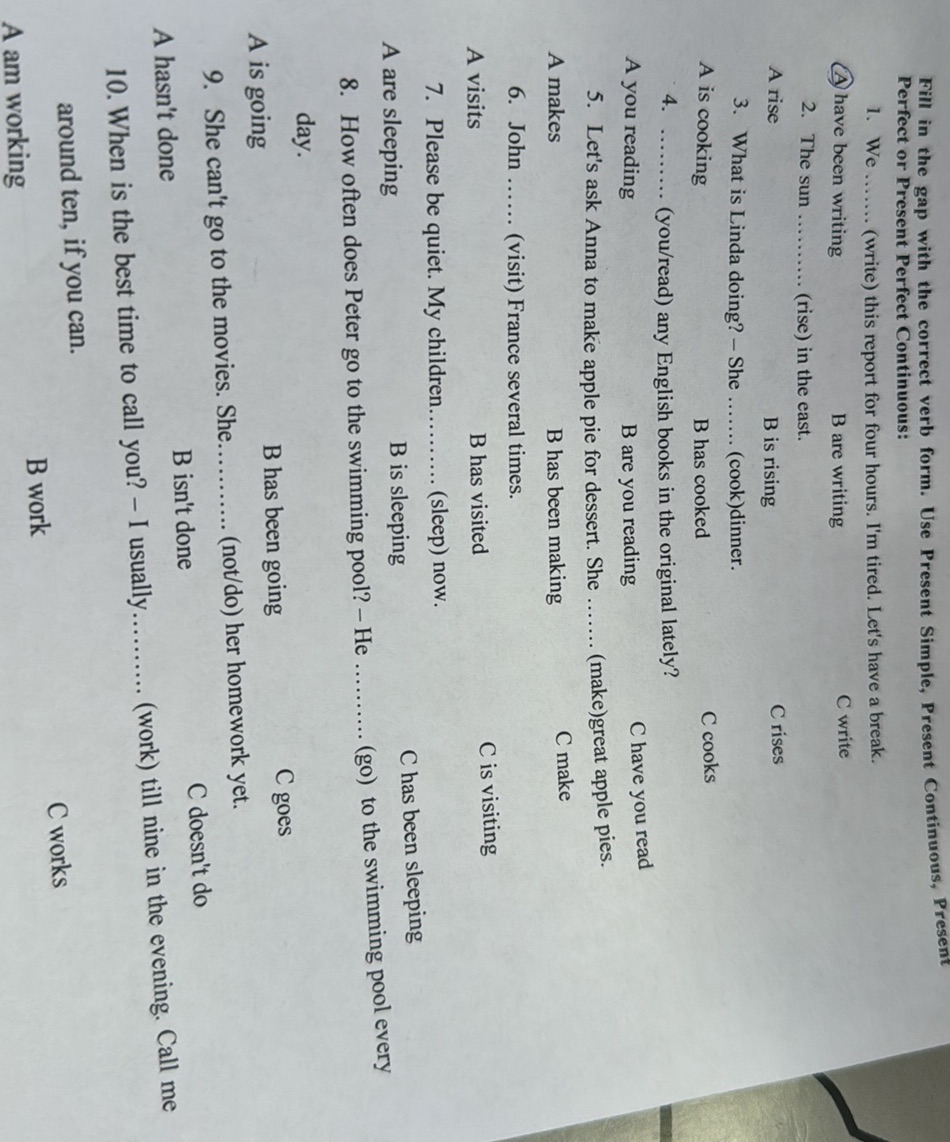 Fill in the gap with the correct verb form. | StudyX