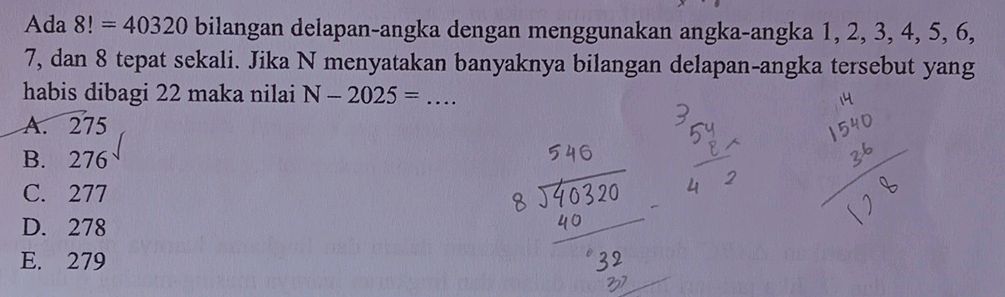 Ada 8! = 40320 bilangan delapan-angka dengan | StudyX