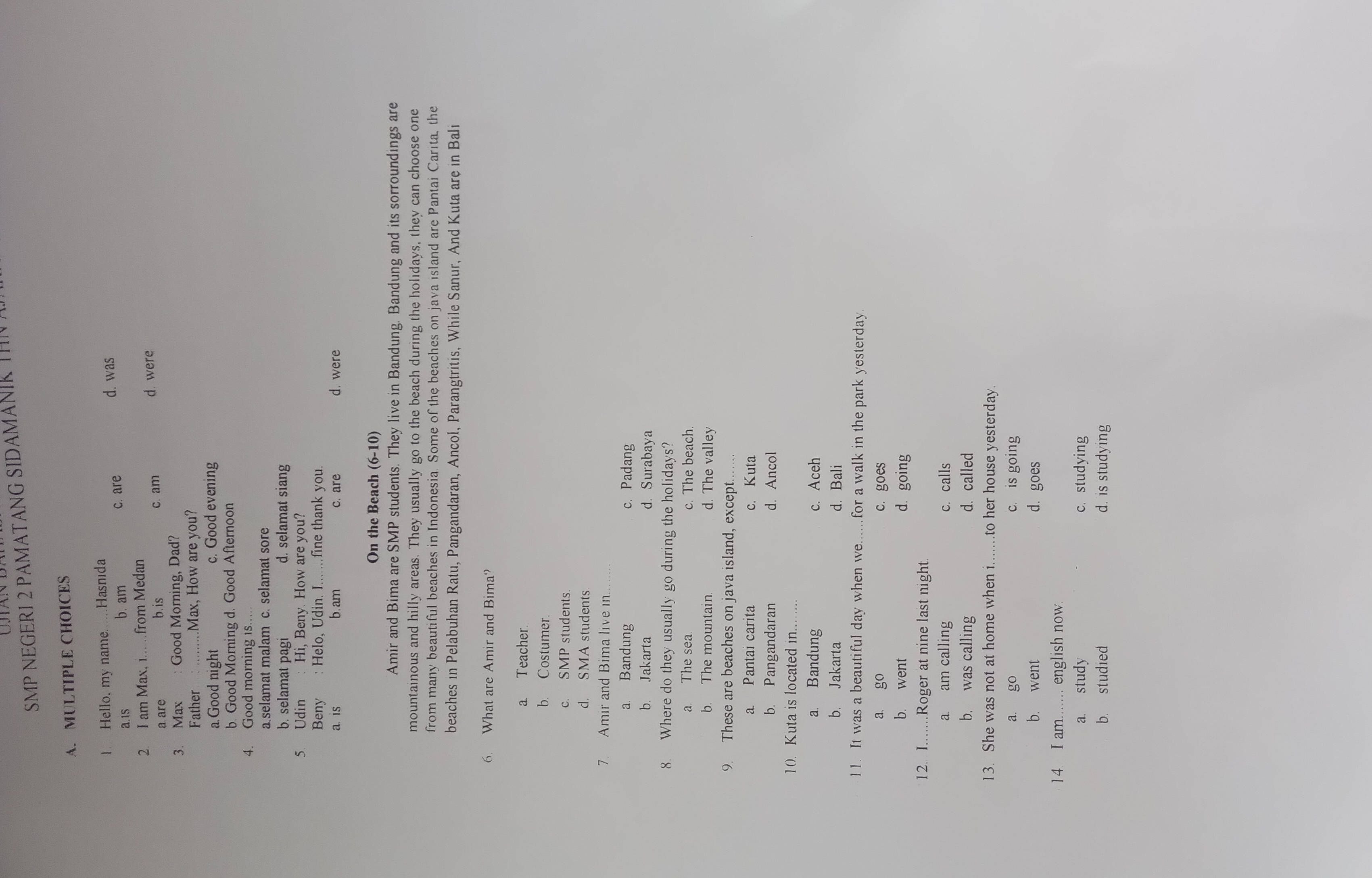 1. Hello, my name..... Hasnida a. is b. am | StudyX