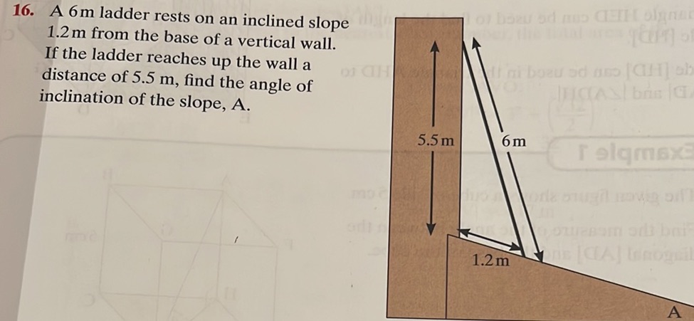 16. A 6m ladder rests on an inclined slope | StudyX
