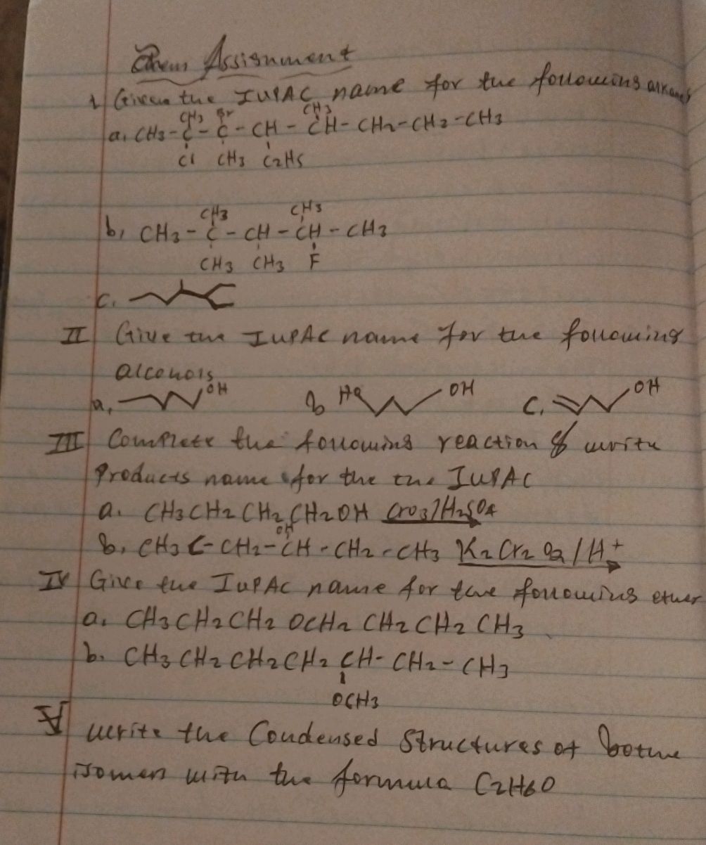 Exam Assignment I. Given the IUPAC name for | StudyX