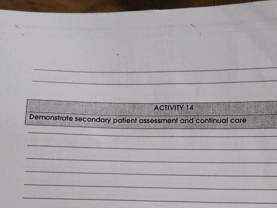 ACTIVITY 14 Demonstrate secondary patient