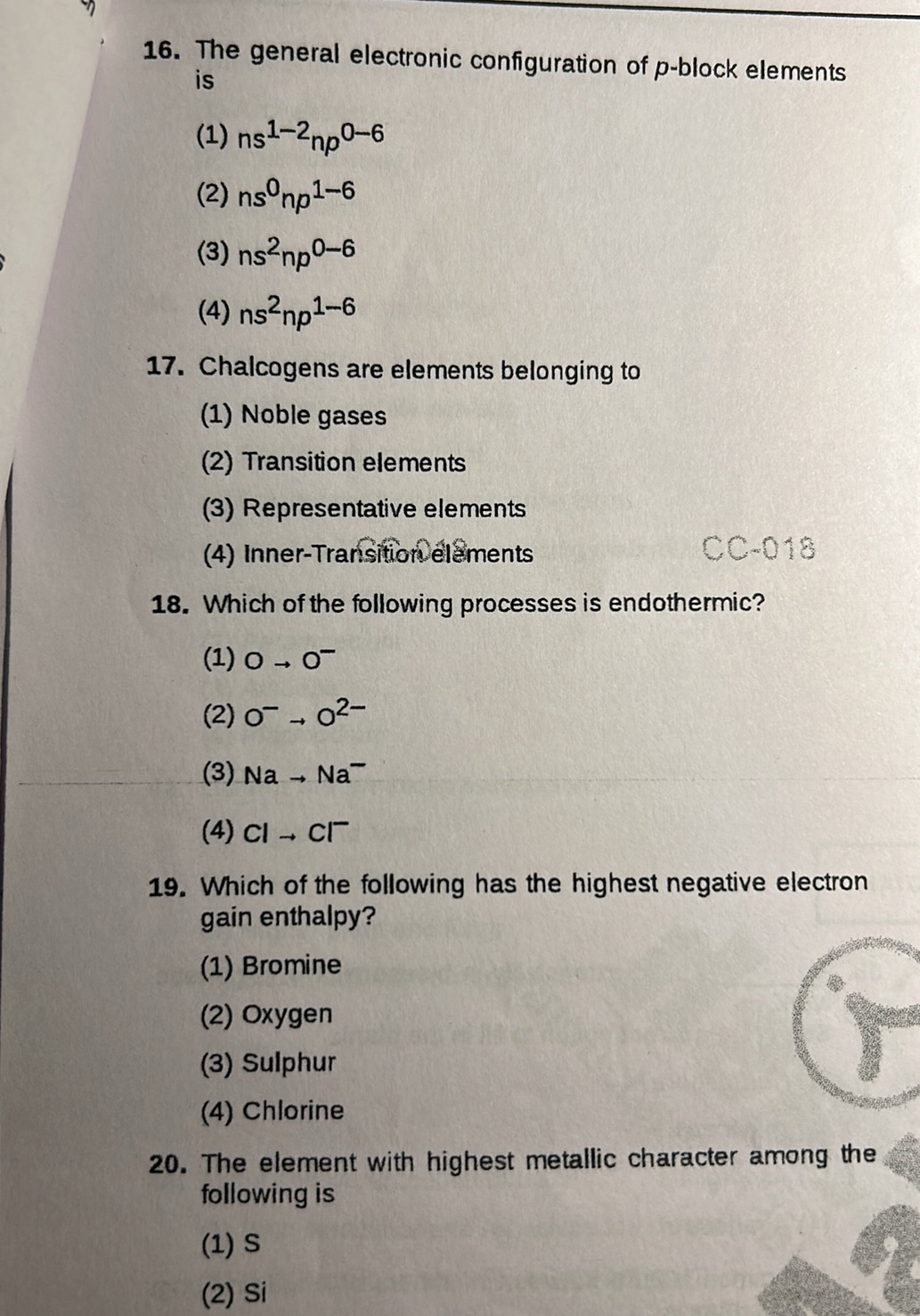 16. The general electronic configuration of | StudyX
