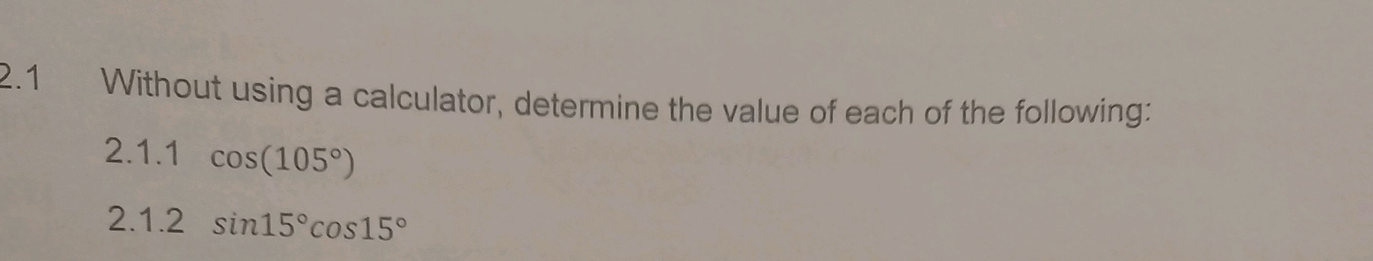 Without using a calculator, determine the | StudyX