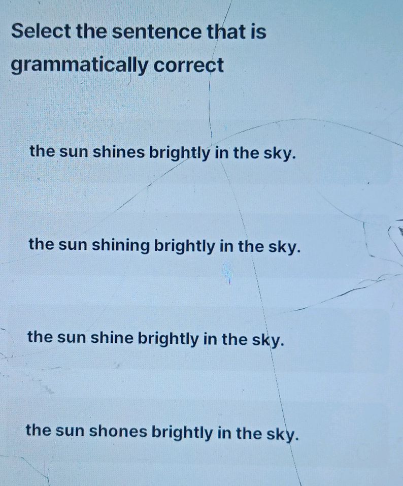 Select the sentence that is grammatically | StudyX