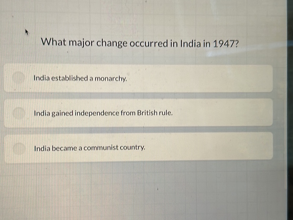 What major change occurred in India in 1947? | StudyX