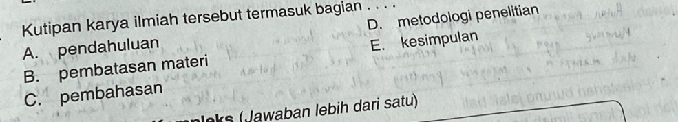 Kutipan karya ilmiah tersebut termasuk | StudyX