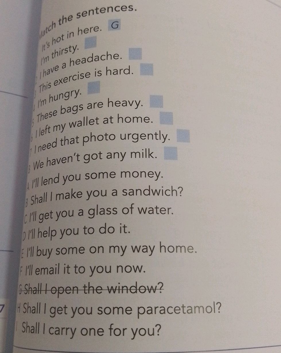 Match the sentences. 1. It's hot in here. G | StudyX