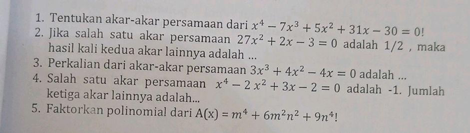 1. Tentukan akar-akar persamaan dari $x^4 - | StudyX
