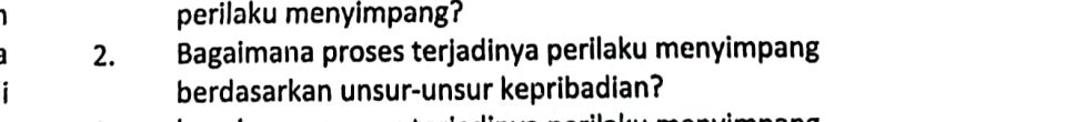 perilaku menyimpang? 2. Bagaimana proses | StudyX