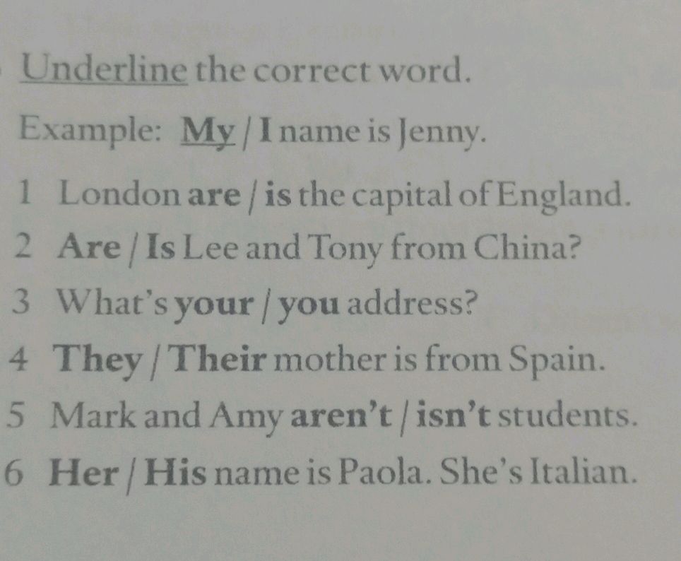 Underline the correct word. Example: My / I | StudyX