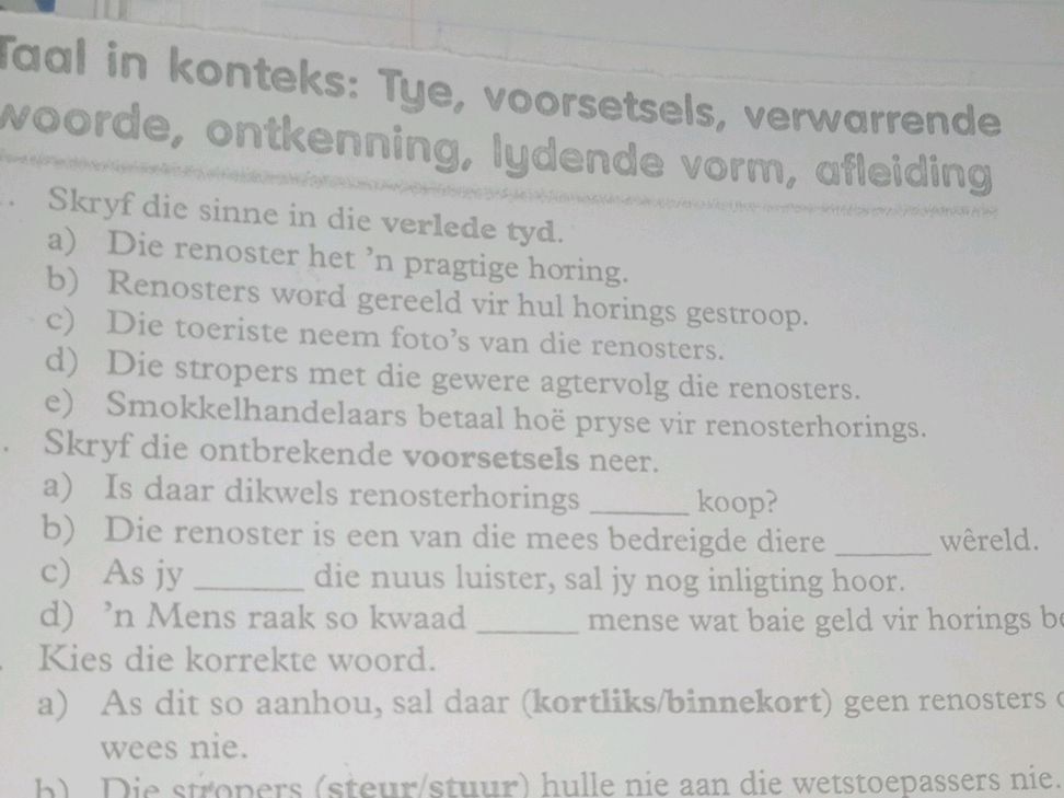 Skryf die sinne in die verlede tyd. a) Die | StudyX