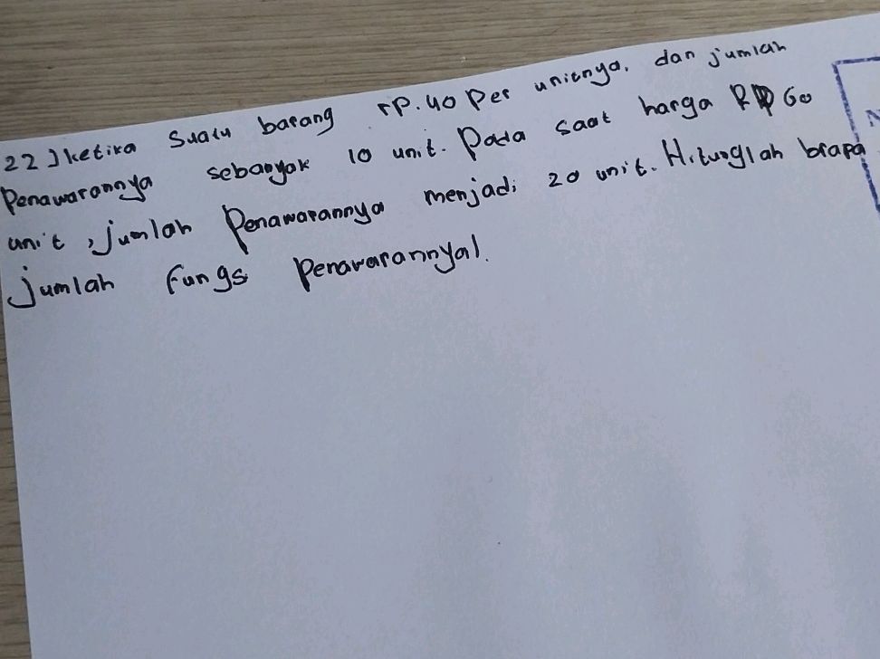 22) Ketika suatu barang penawarannya | StudyX