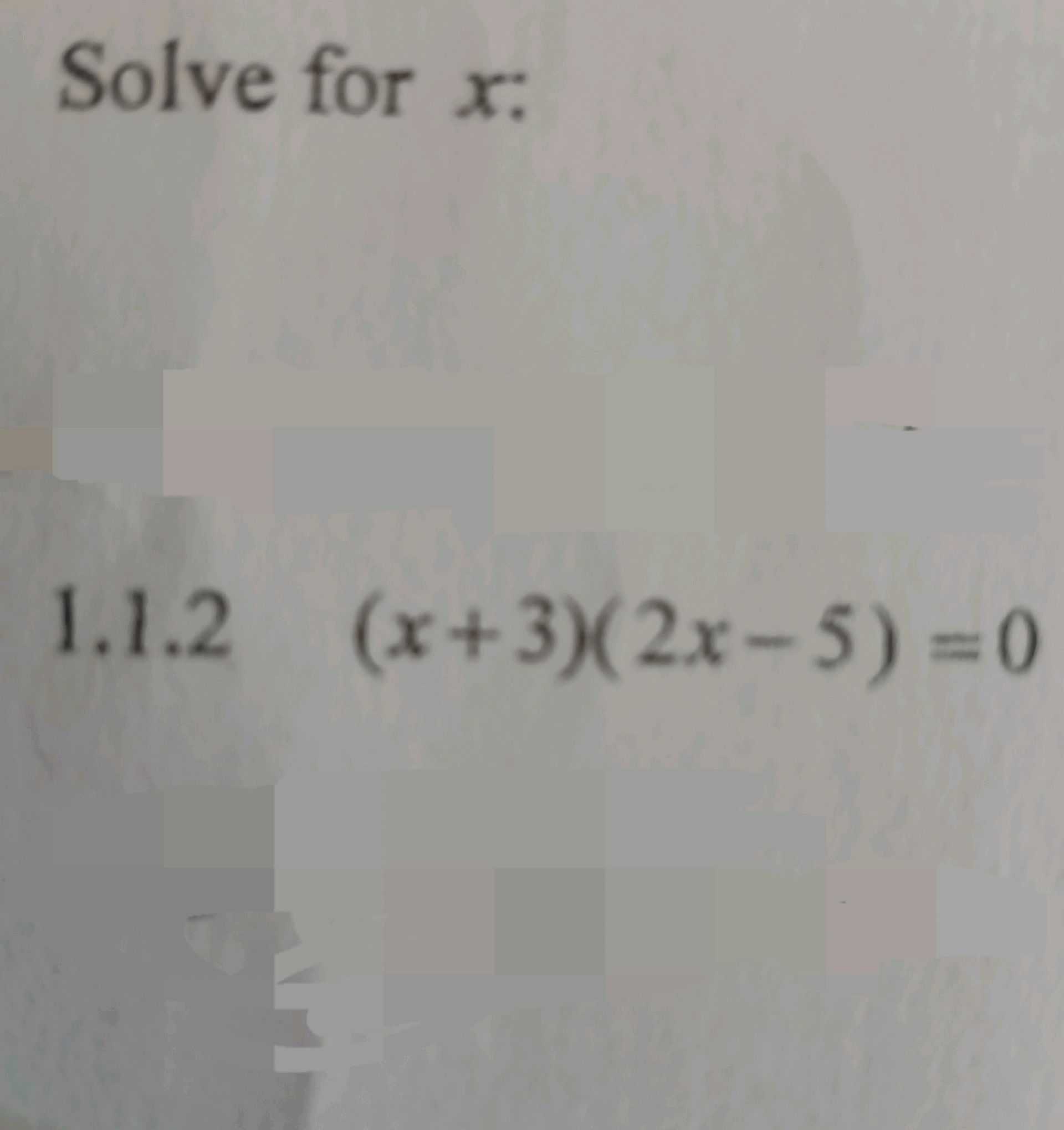 Solve for x: (x+3)(2x-5)=0 | StudyX